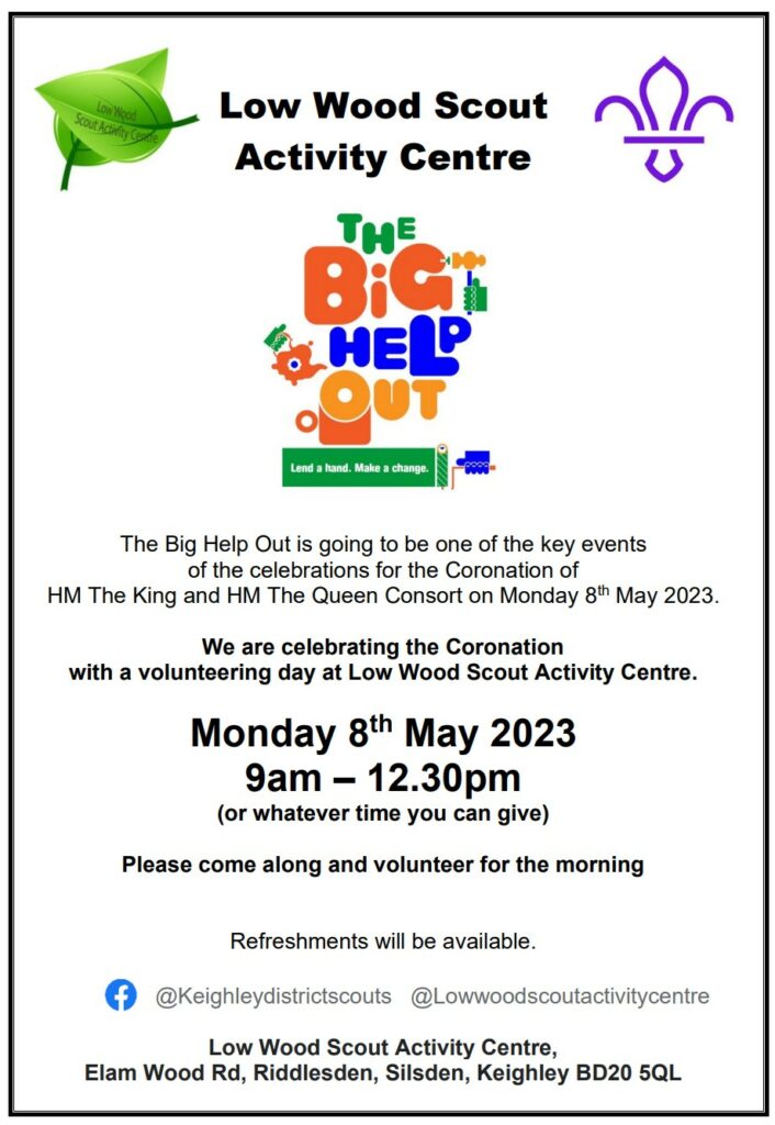The Big Help Out - Low Wood Scout Activity Centre- Coronation 8th May ...